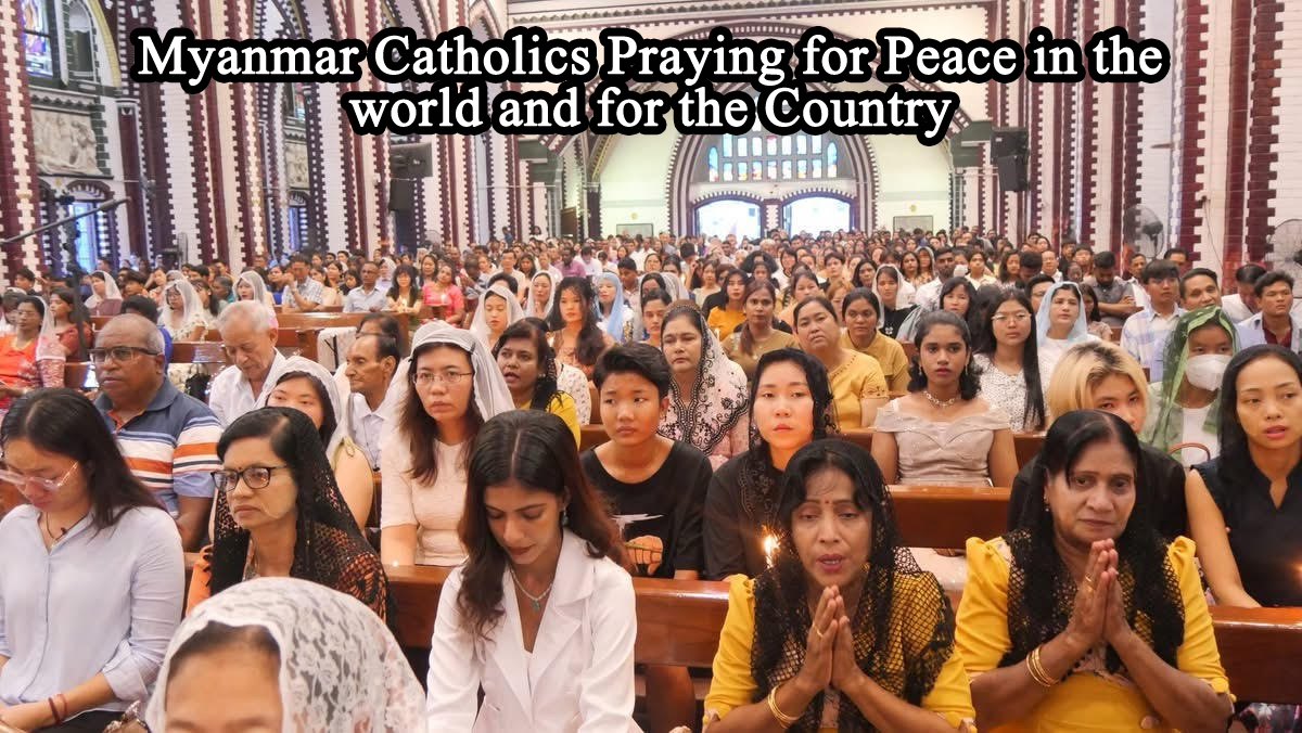 Myanmar Bishops Declare March 26 Special Day of Prayer and Fasting for ...